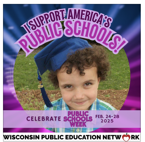 Wisconsin: Feb. 24-28, 2025 Public Schools Week! – Wisconsin Bail Out ...