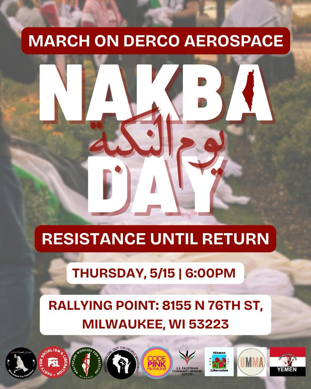 Milwaukee, May 15, 2025: On Nakba Day, March on Derco, Dealer of Death ...